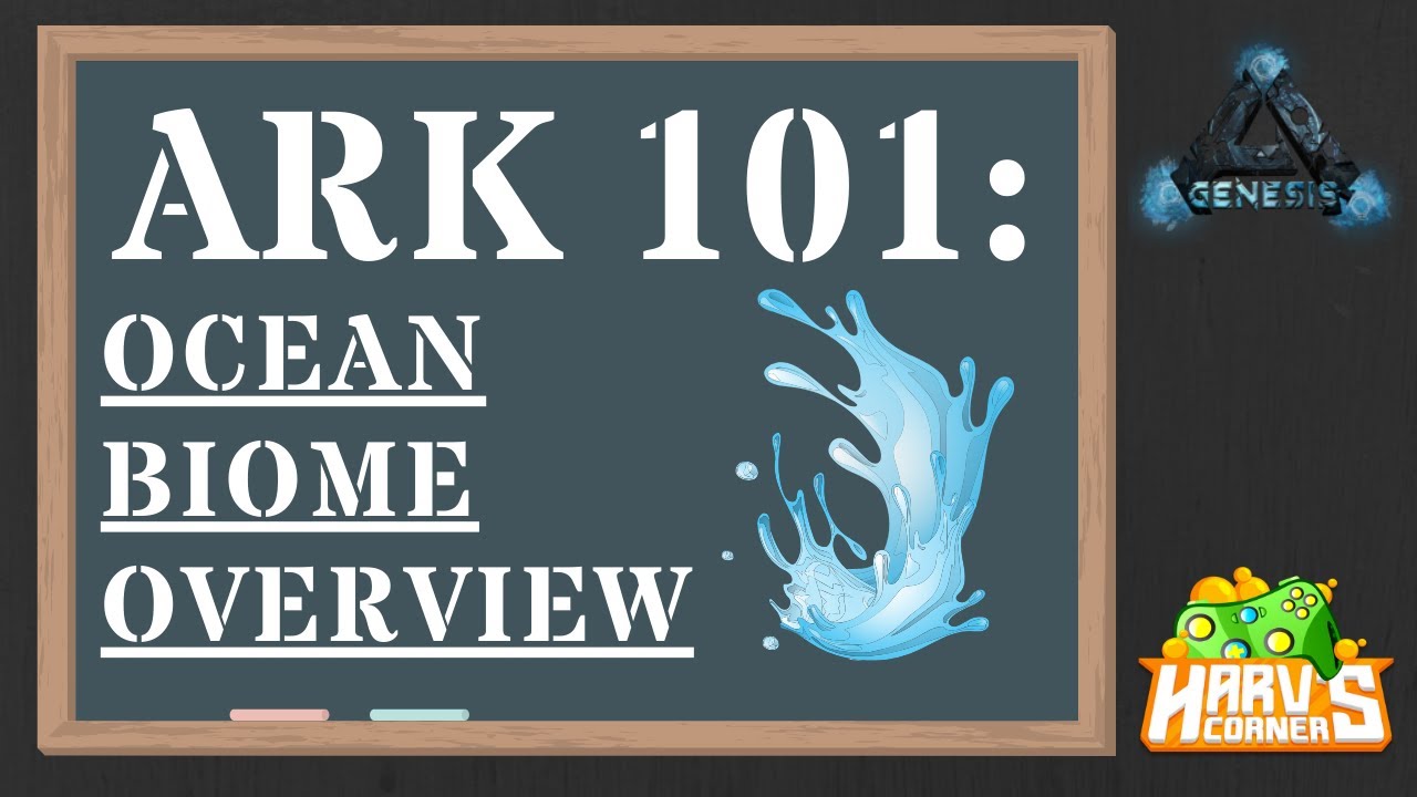 Ark Genesis Ocean Biome Overview - Ark Survival Evolved - YouTube