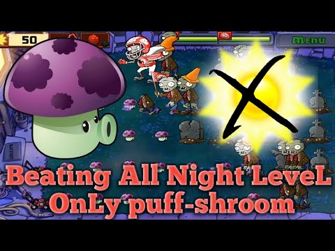 Only Puff-Shroom Challenge || Puff-shroom vs All Zombies || I dont know ...