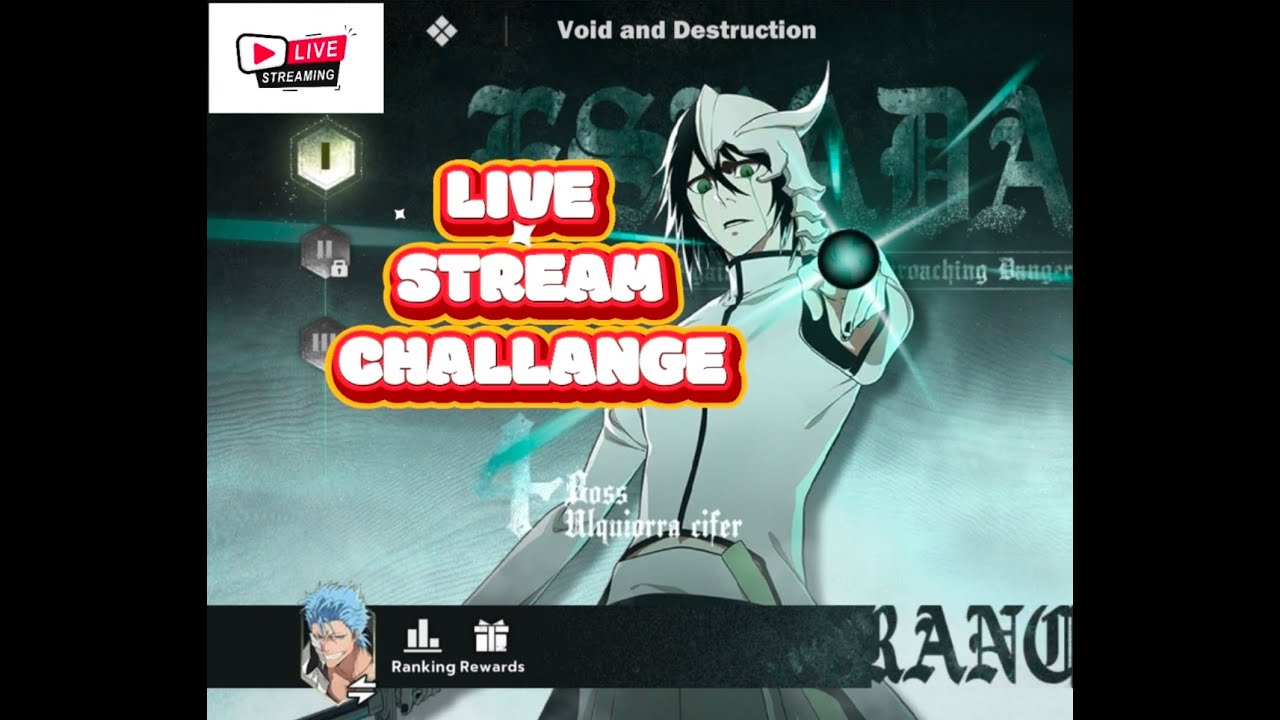 BLEACH: Soul Resonance, Void and Destruction live stream challange ...