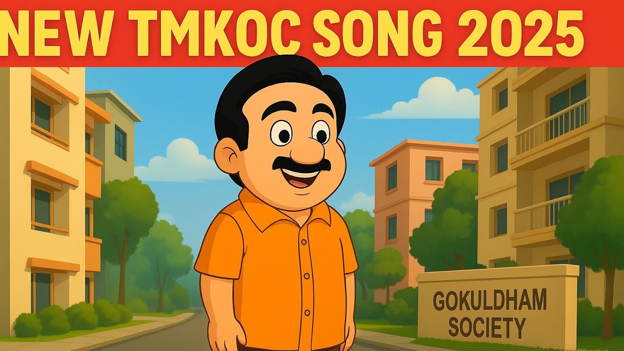 New TMKOC Song 2025 | Taarak Mehta Ka Ooltah Chashmah Special Music ...