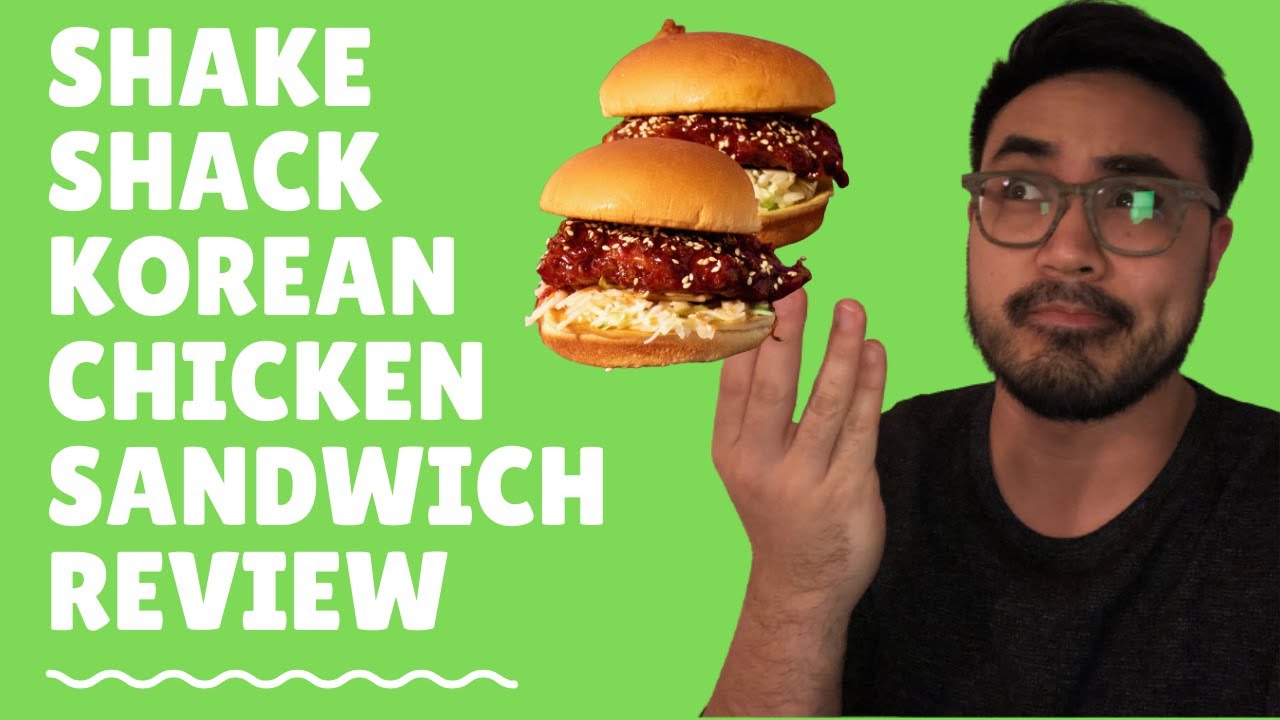 Shake Shack's Korean Chicken Sandwich Review! - YouTube