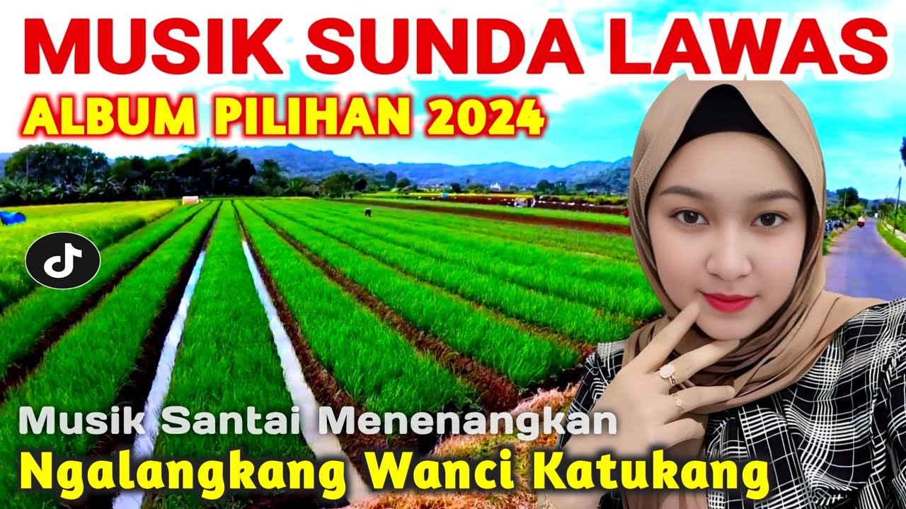 LAGU POP SUNDA BUHUN JAMAN DULU, MATAK WAAS INGET KEUR LAJANG, DENGAN ...