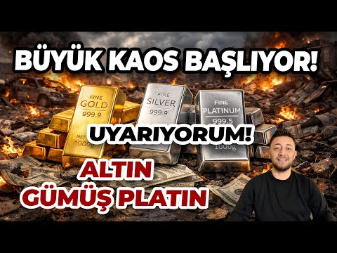 BÜYÜK KAOS BAŞLIYOR! UYARIYORUM! ALTIN GÜMÜŞ PLATIN