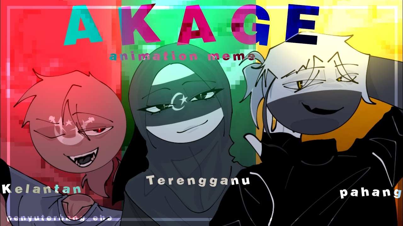AKAGE ANIMATION MEME [east coast trio] -🇲🇾- // By Penyu - YouTube