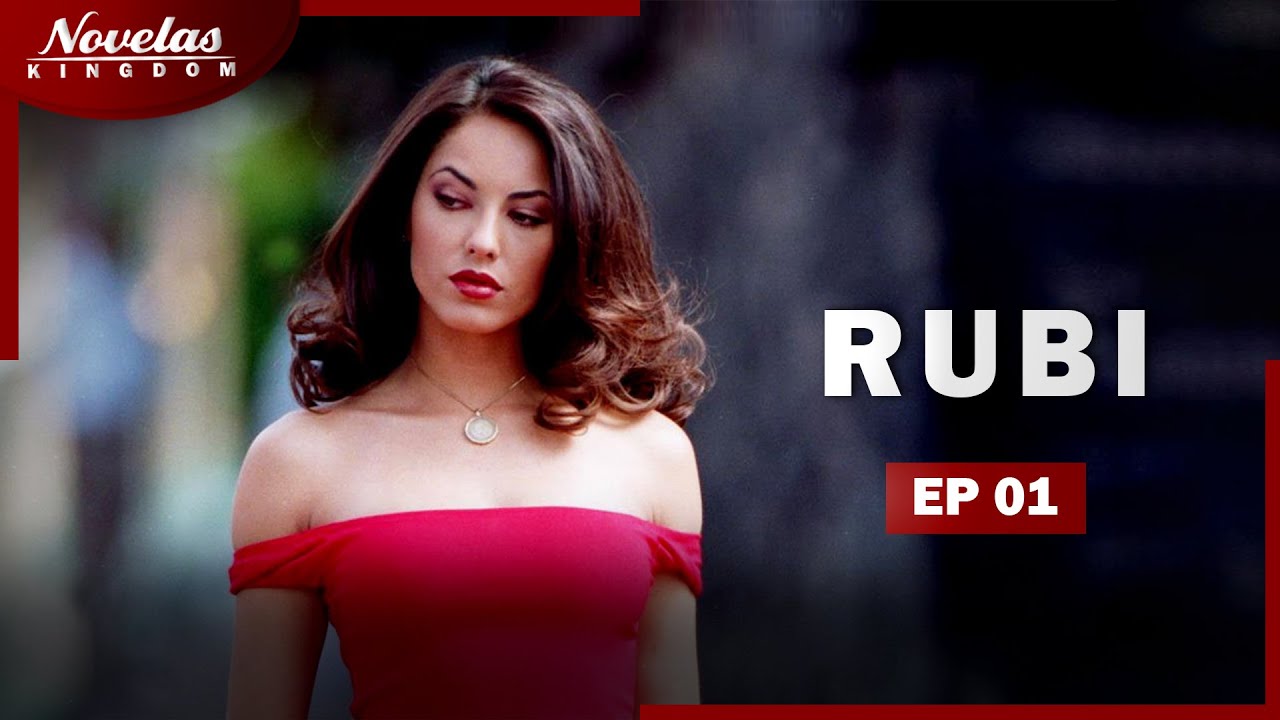 RUBI | Episode - 1 | ( English Dubbed ) Mexico Novela Series - YouTube