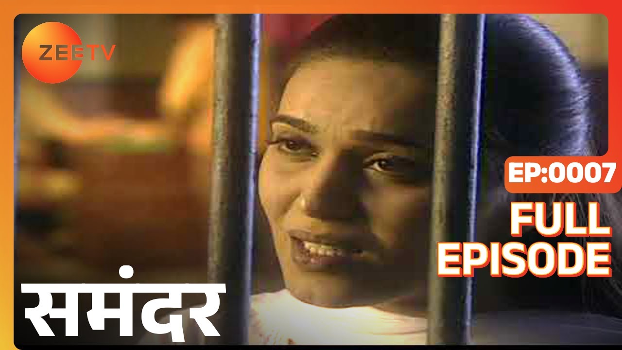 Samandar - Full Ep - 7 - Zee TV - YouTube