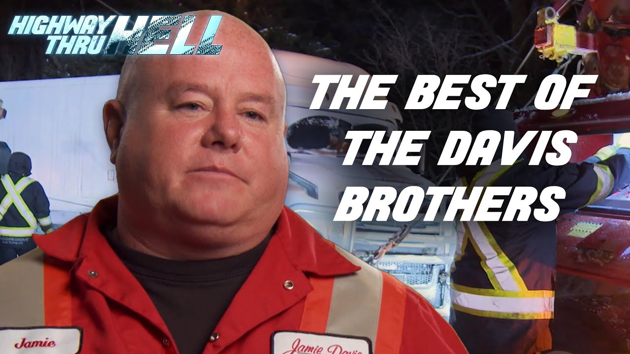 The Best of the Davis Brothers | Highway Thru Hell - YouTube