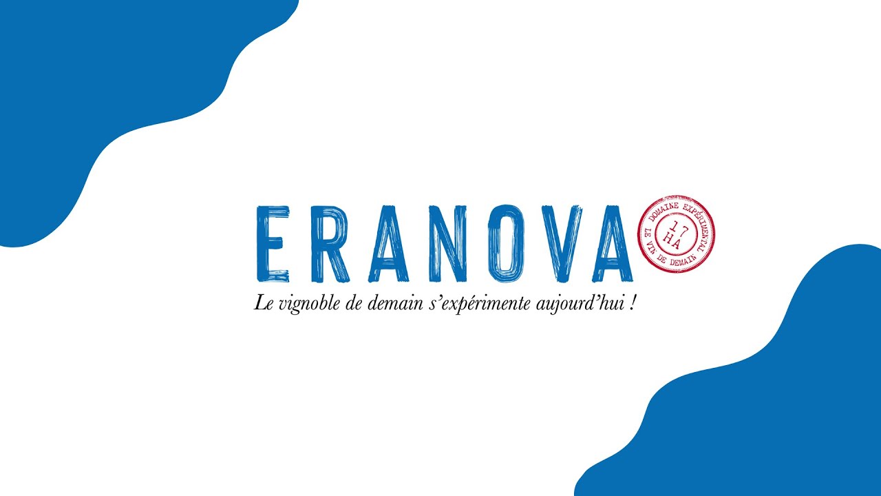 Eranova, le vignoble de demain s'expérimente aujourd'hui ! - YouTube