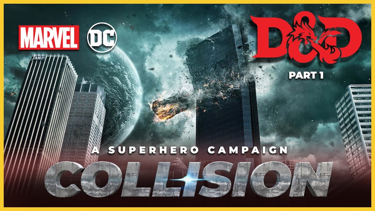 D&D Campaign | COLLISION Part 1 | Marvel & DC - YouTube