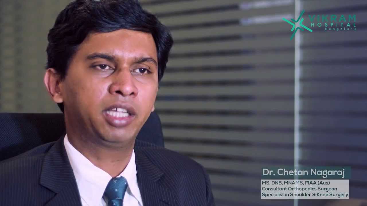 Dr. Chetan Nagaraj: Consultant Orthopedics Surgeon, Vikram Hospital ...