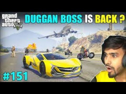 DUGGAN BOSS IS BACK WITH GANG | GTA V GAMEPLAY #151 TECHNO GAMERZ - YouTube