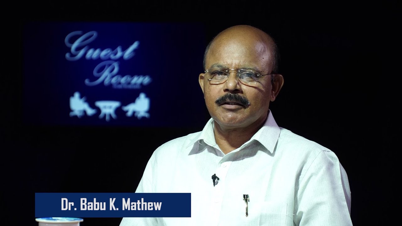 GUEST ROOM || DR .BABU K MATHEW || HEART TO HEARTS || POWERVISION TV ...