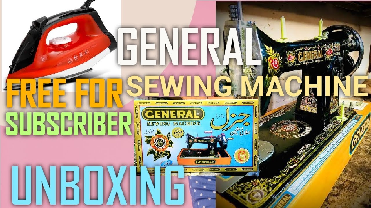 GENERAL SEWING MACHINE UNBOXING| GIFT FOR SUBSCRIBERS | NEW PRICE ...