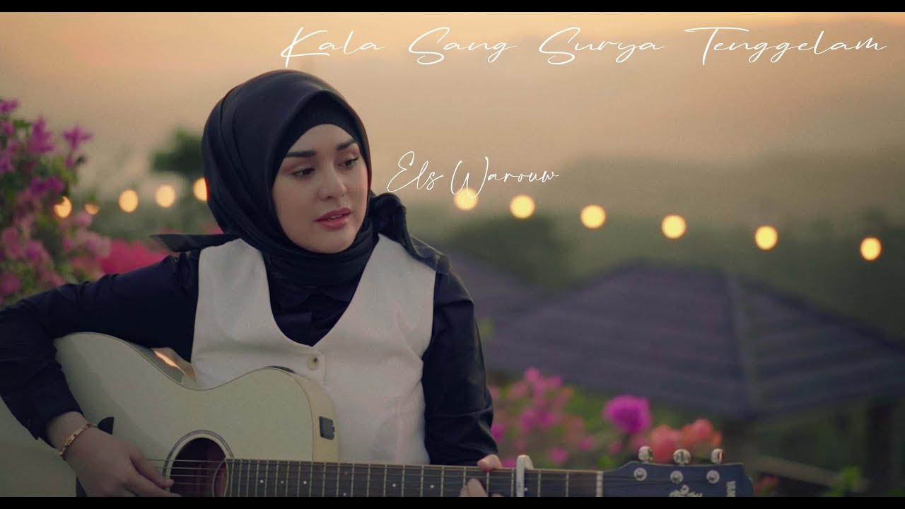KALA SANG SURYA TENGGELAM - CHRISYE | COVER BY ELS WAROUW - YouTube