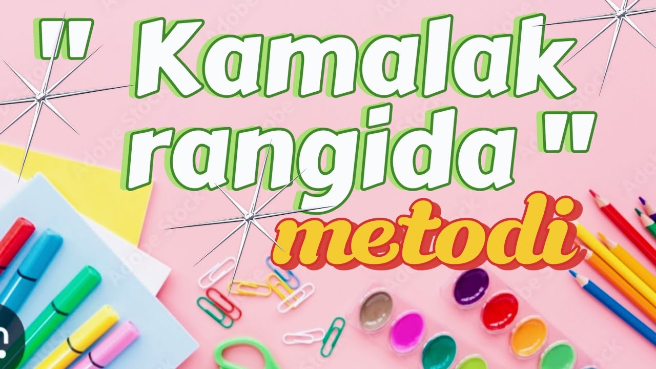 " Kamalak rangida" metodi - YouTube