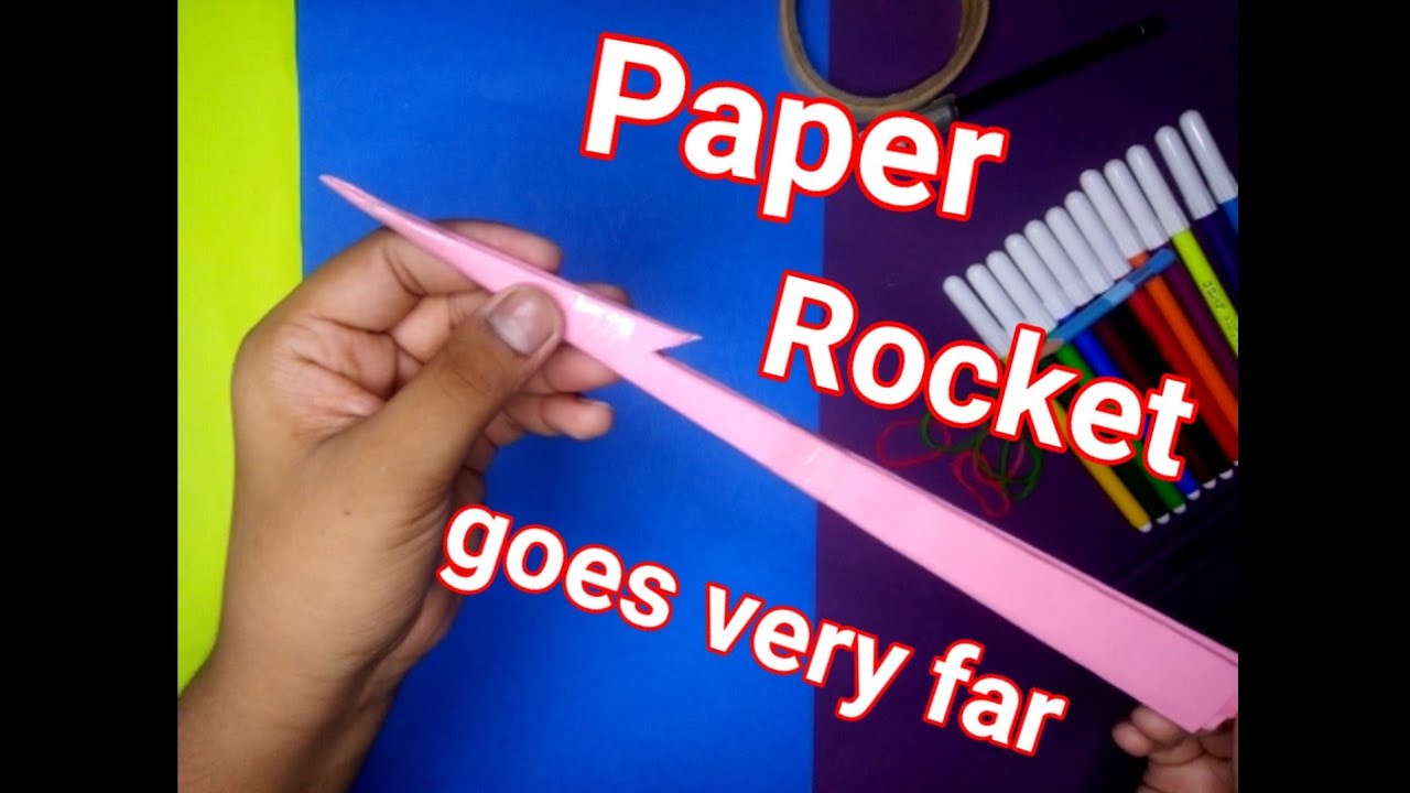 How To Make A Paper Rocket Goes Very Far YouTube how-to-make-a-paper-rocket-goes-very-far-youtube