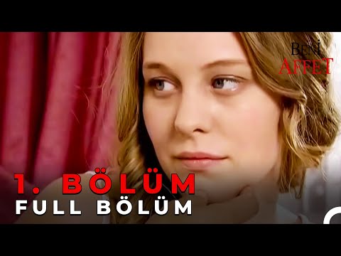 Beni Affet 1. Bölüm