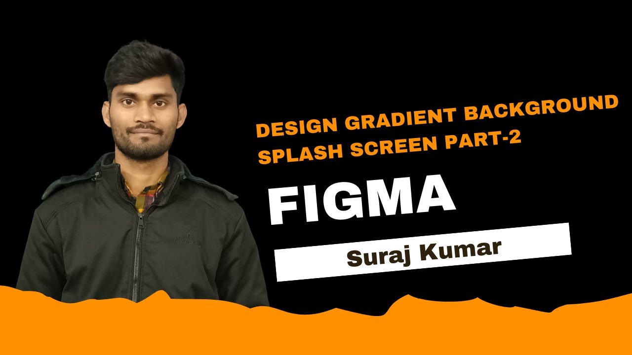 Figma - Design Gradient Background Splash Screen part-2 By Suraj - YouTube