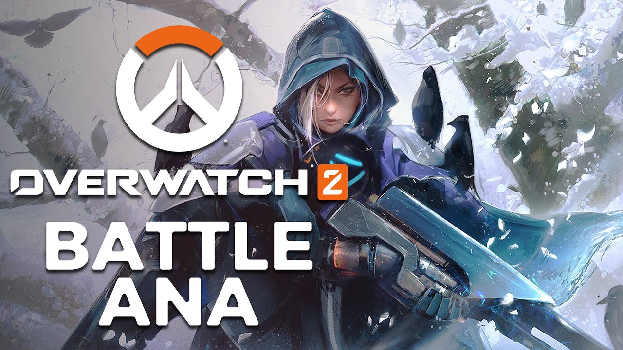 BATTLE ANA (GAMEPLAY) | Overwatch 2 - YouTube