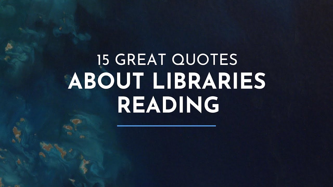 15 great Quotes about Libraries Reading / Famous Quotes / Life Quotes ...