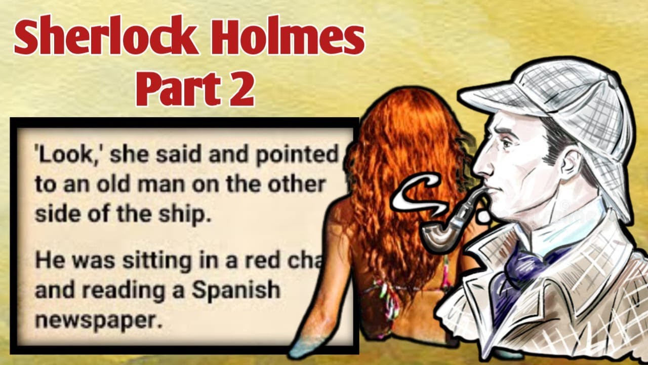 Sherlock Holmes- Detective Story | Improve Your English Through Story ...