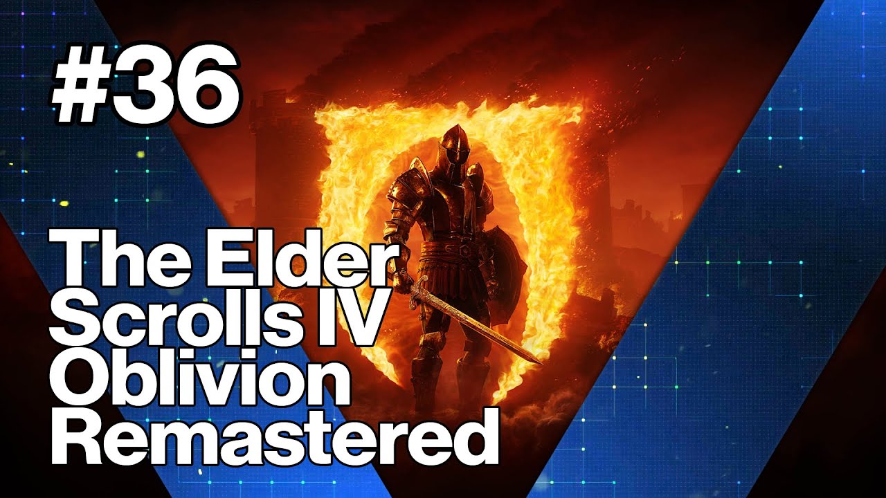 The Elder Scrolls IV : Oblivion Remastered #36 - YouTube