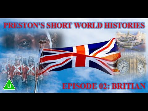 Short World Histories Episode 02: Britain - YouTube