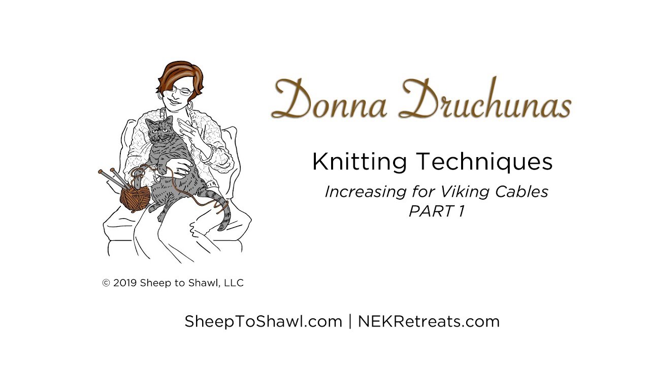 Increasing for Viking Cables | PART 1- Sheep to Shawl.com - YouTube