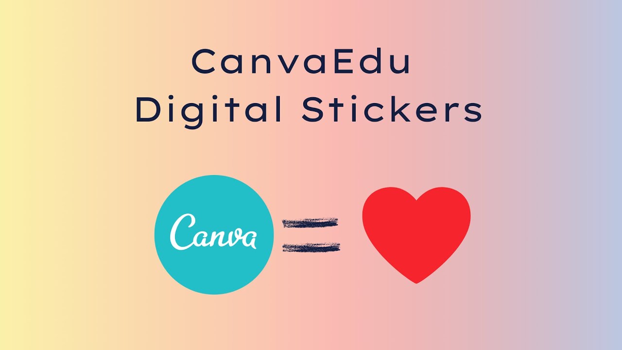 Digital Stickers with Canva - YouTube
