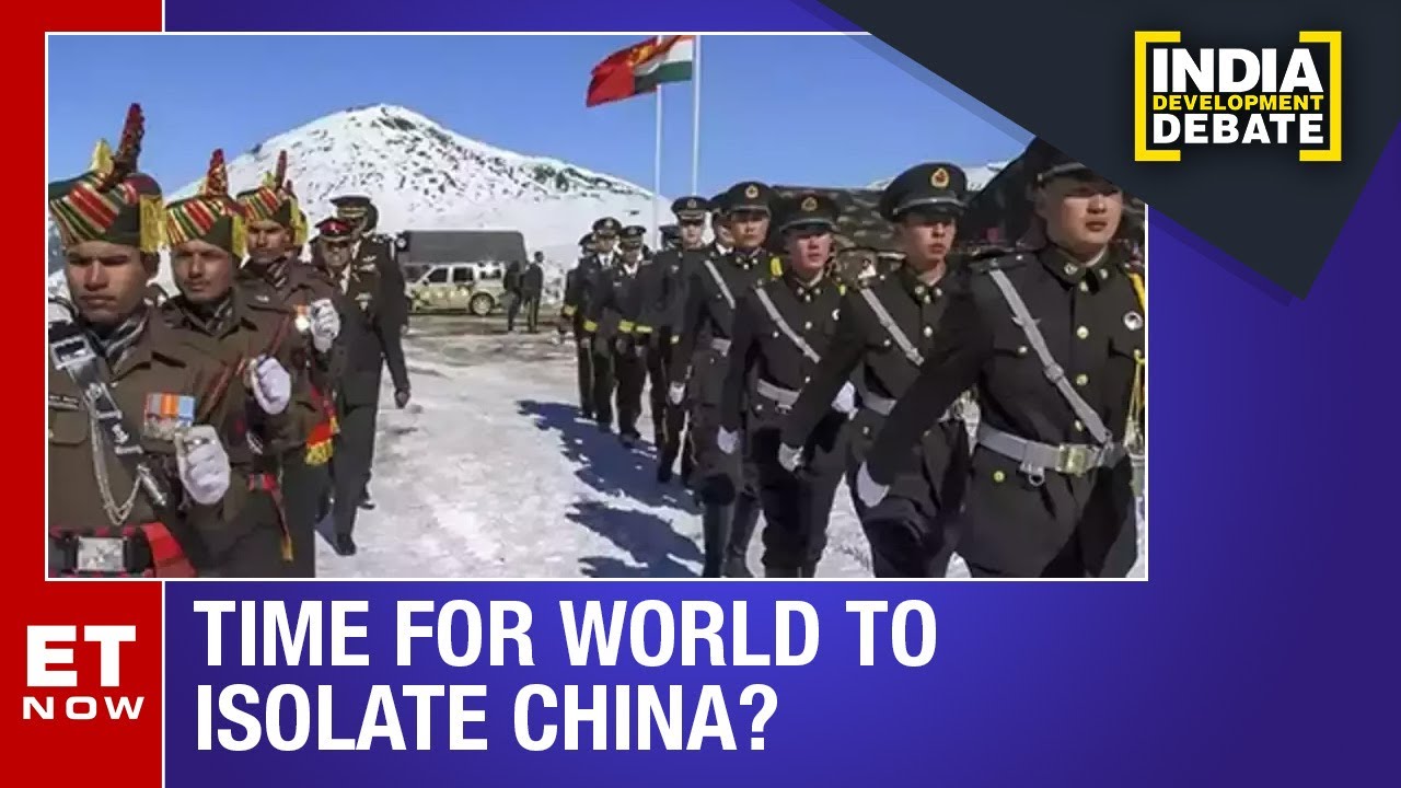 Time For World To Isolate China? | India Development Debate | ET Now ...