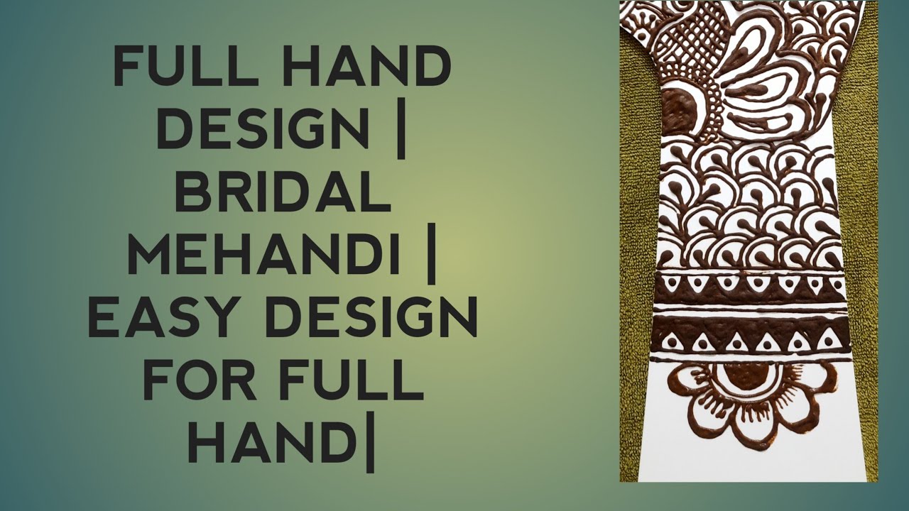 full hand design | bridal mehandi| left hand design | easy and perfect ...