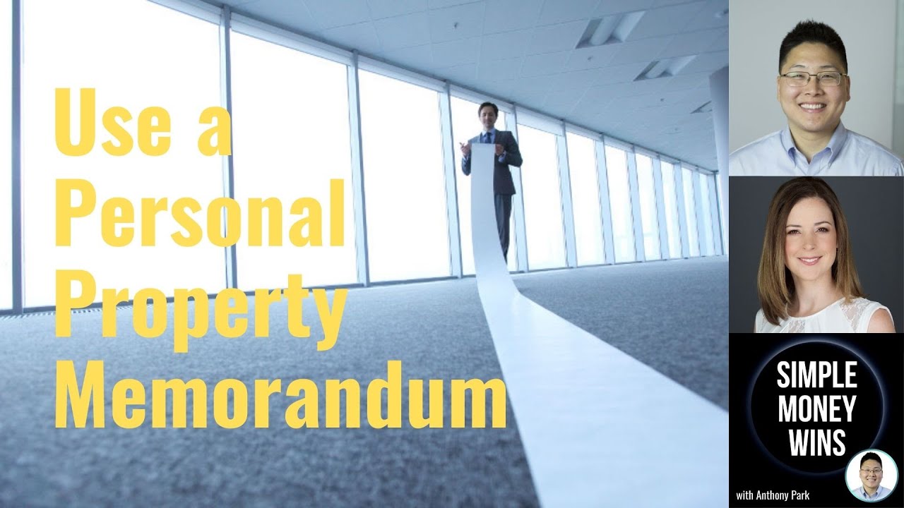 E211 Use a Personal Property Memorandum to Bequeath your Stuff - YouTube