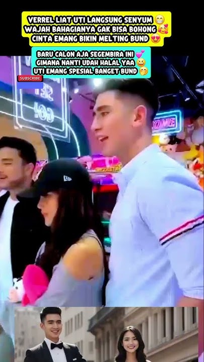 Fuji Bikin Verrel Senyum Terus, Calon Istri Idaman!🥰#fujian #verrelbramasta - YouTube