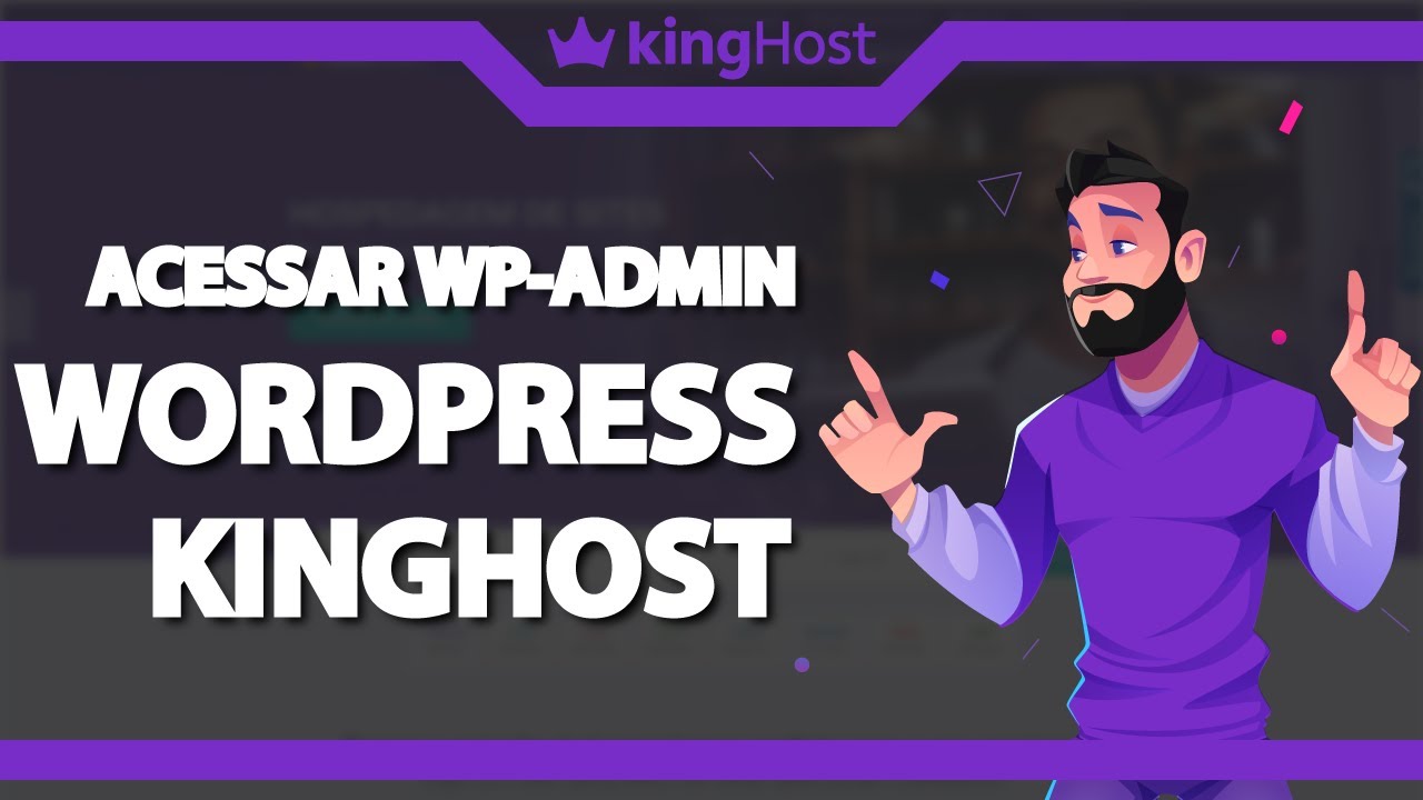 Como acessar o WP ADMIN do WordPress na Kinghost – rápido e fácil – 2022 - YouTube