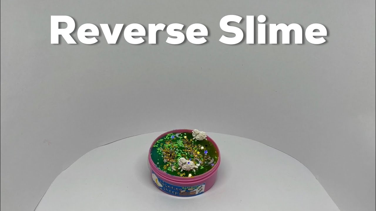 Reverse Slime - YouTube