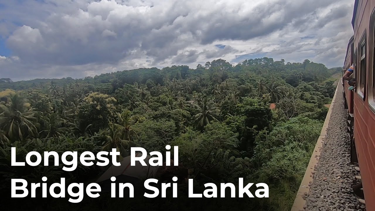 Longest Rail Bridge in Sri Lanka - YouTube