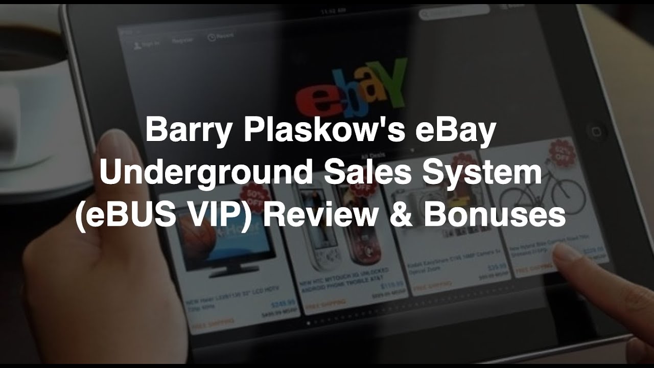 eBay Underground Sales System (eBUS VIP) Review & Bonuses | Barry ...
