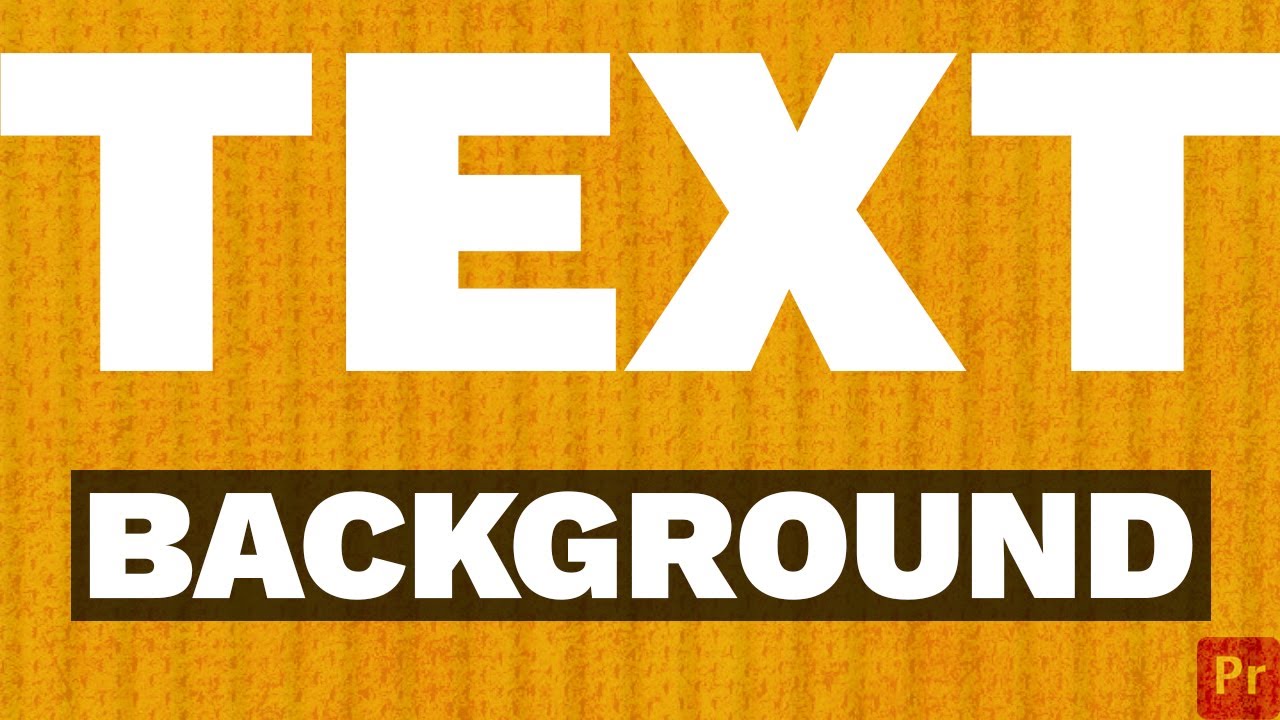 How To Add Text Background Premiere Pro 2022 (Quick) - YouTube