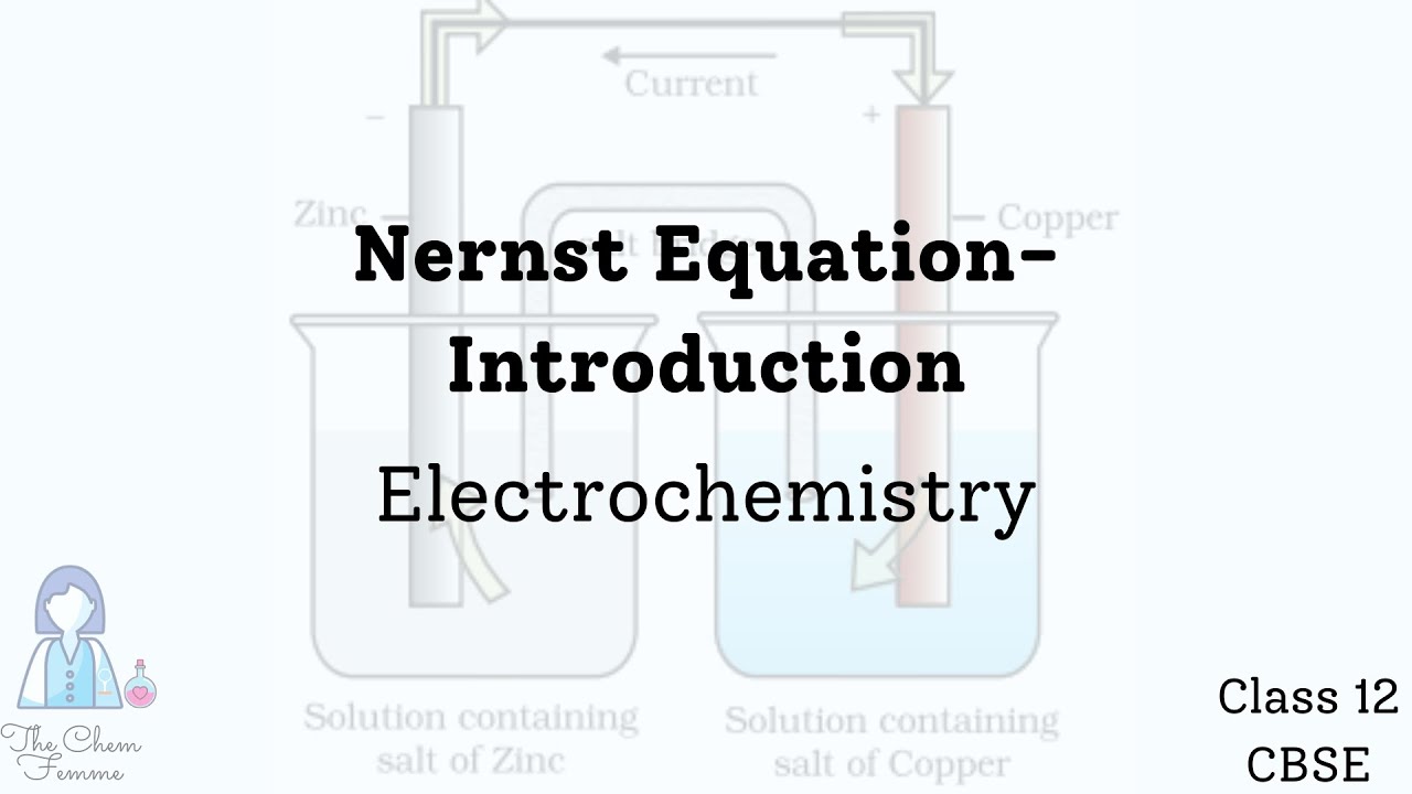 Nernst Equation- Introduction - YouTube