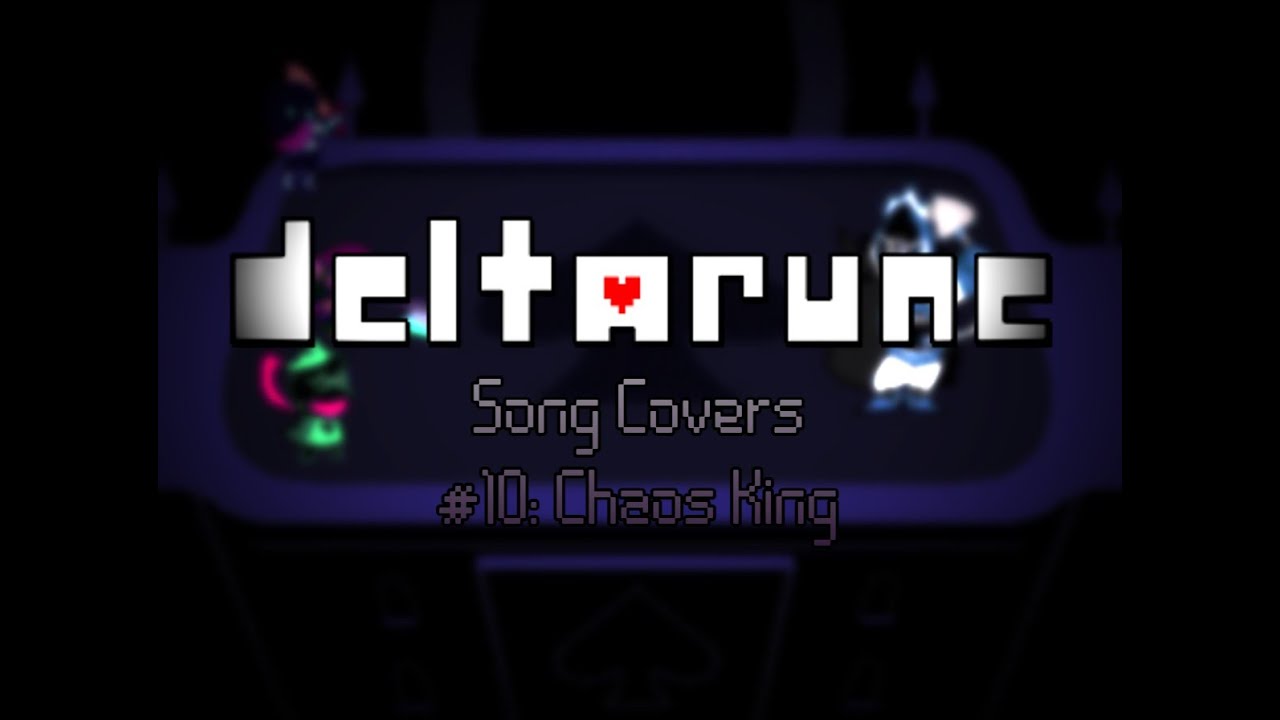 Chaos King ~ DELTARUNE CHAPTER 1 COVER - YouTube