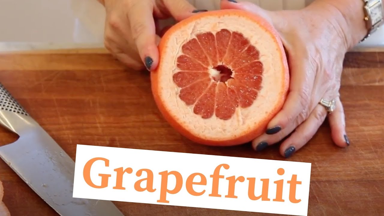 How to cut a Grapefruit: Grapefruit Segmenting Tutorial, Simple & Easy ...