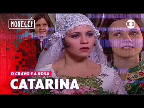 Catarina: um mix de aventura, certezas e muita confusão! | O Cravo e a Rosa | Novelei | TV Globo