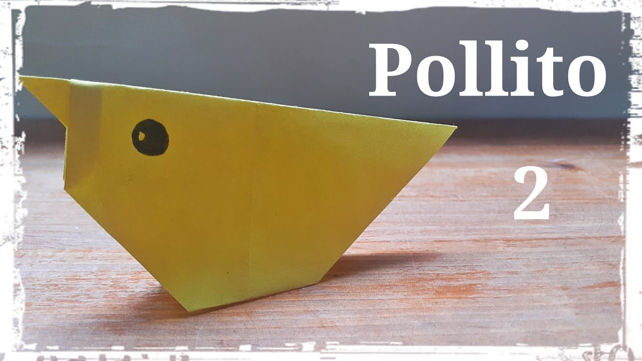 Pollito de Papel 2 - Origami - YouTube