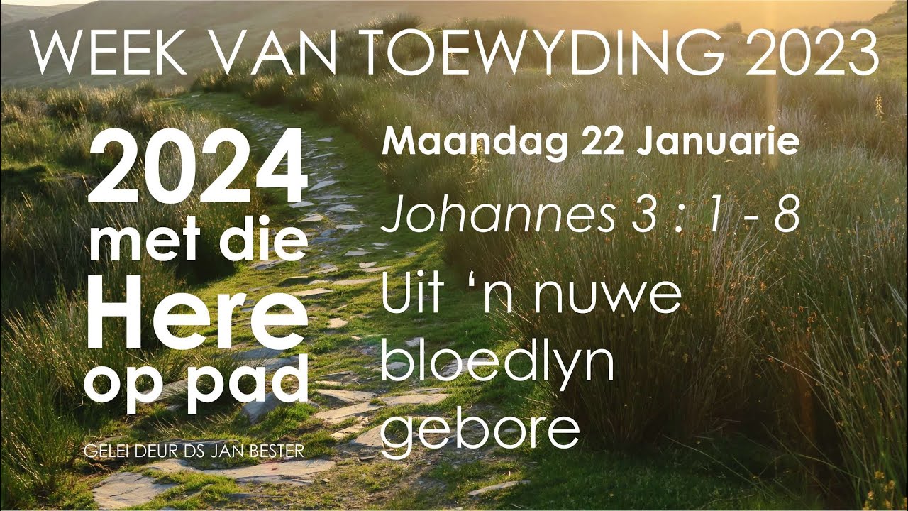 Week van Toewyding - Maandag - YouTube