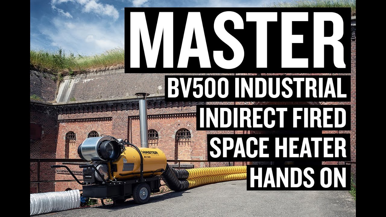 Master BV500 Industrial Indirect Fired Heater Hands On - YouTube