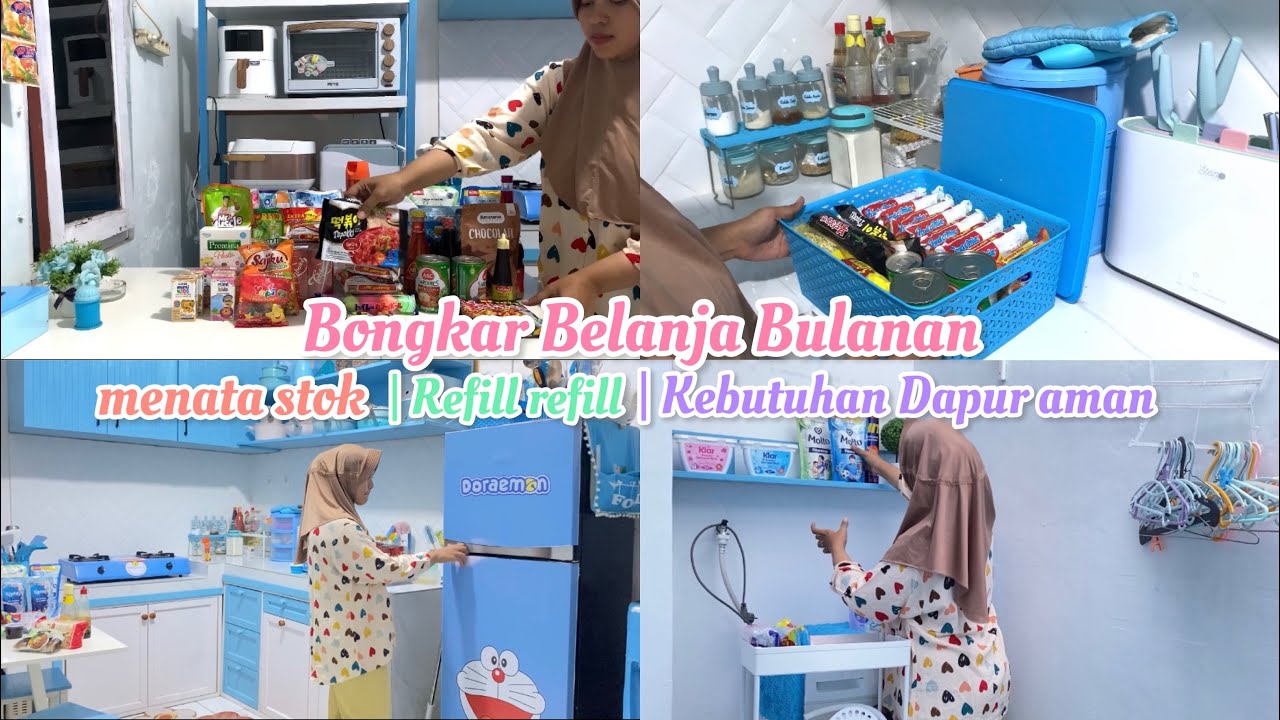 BONGKAR & MENATA HASIL BELANJA BULANAN | KEBUTUHAN DAPUR AMAN | SEMUA ...