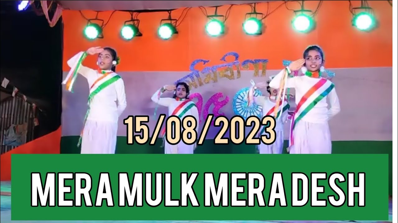 Mera mulk mera desh || independence day special song - YouTube