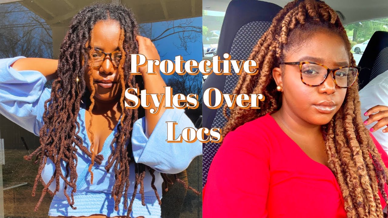 PROTECTIVE STYLES OVER LOCS | Should You Use Protecting Styling On Your ...