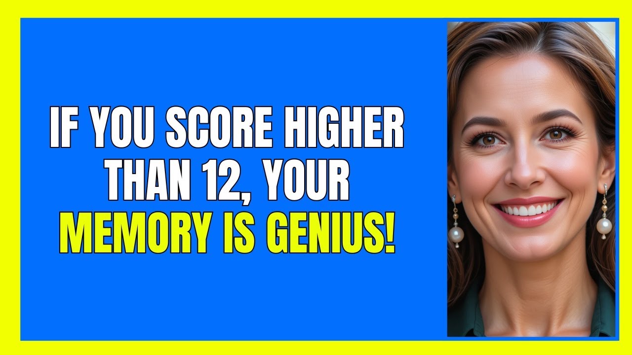 IF YOU SCORE HIGHER THAN 12, YOUR MEMORY IS GENIUS! 🧠💡 - YouTube