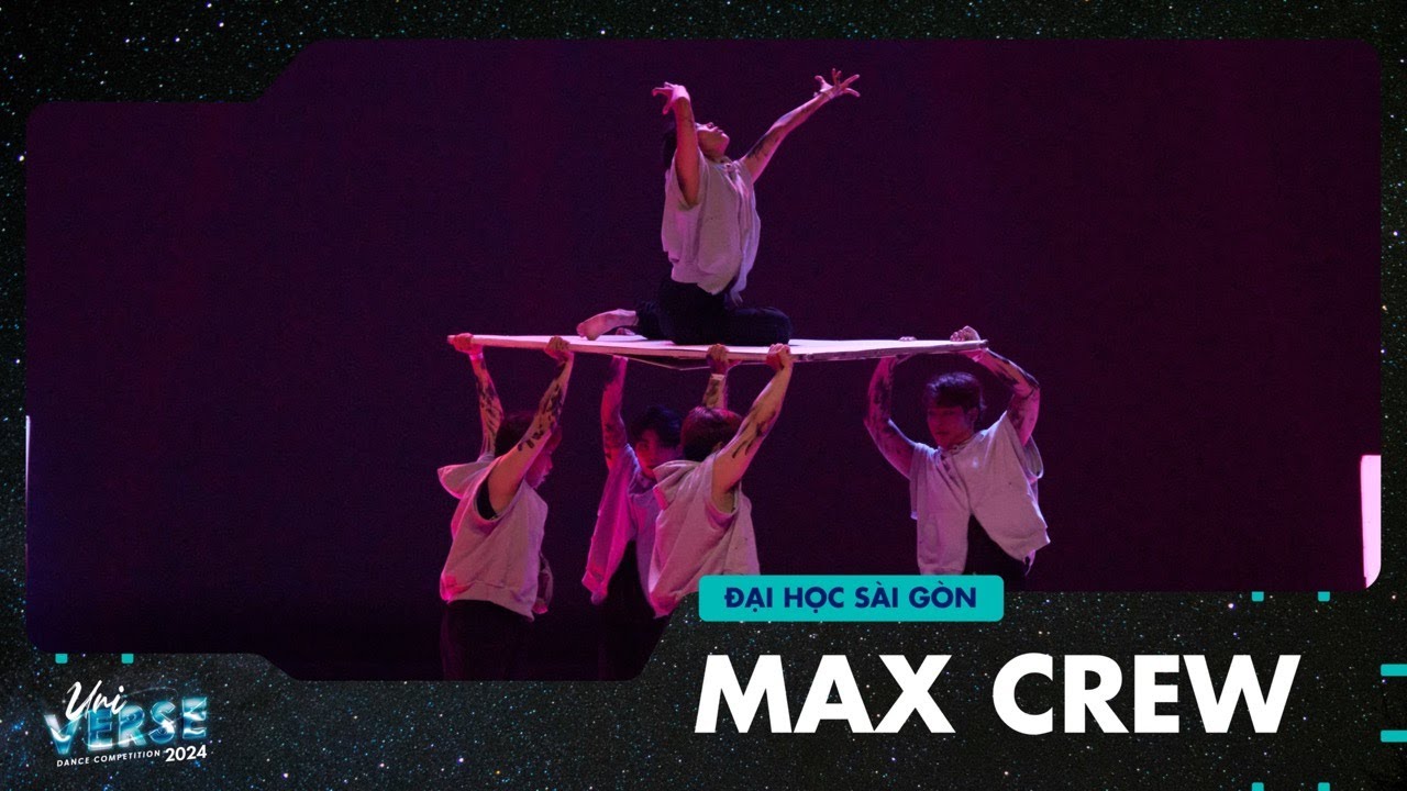 [2nd Place] MAX CREW ╏ Uni-VERSE Dance Competition 2024: University ...